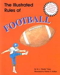 BIBLIO | The Illustrated Rules of Football by R. L. Patey; Patrick T ...