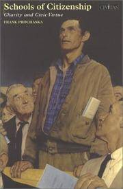 BIBLIO | Schools of Citizenship: Charity and Civic Virtue by Frank ...