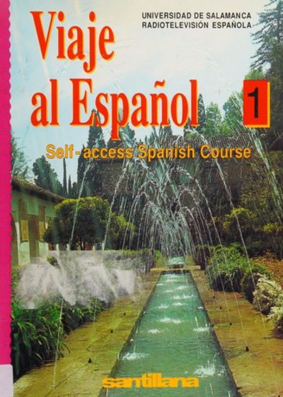 Viaje Al Espanol - Self Access to Spanish - Level 1: Textbook 1 ...