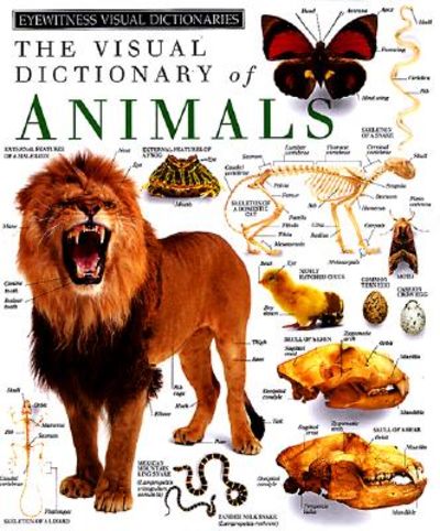 The Visual Dictionary of Animals by Clare Shedden; Martyn Page [Editor ...