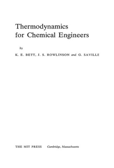 Thermodynamics for Chemical Engineers by Bett, K. E., et al | Hardcover ...