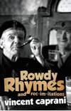 Rowdy Rhymes and Rec-Im-Itations by Vincent Caprani | Hardcover | 2011 ...