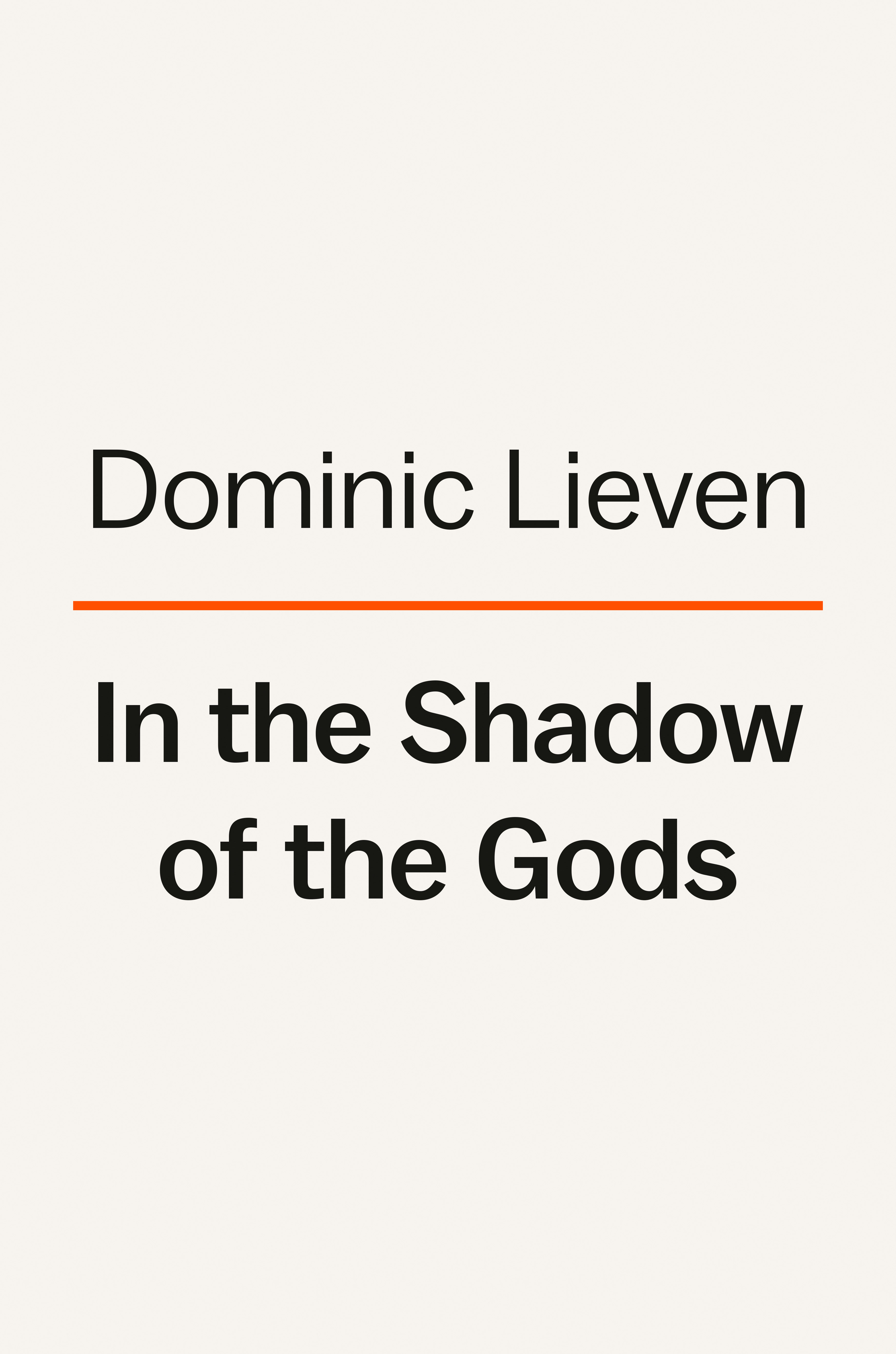In the Shadow of the Gods: The Emperor in World History by Dominic ...