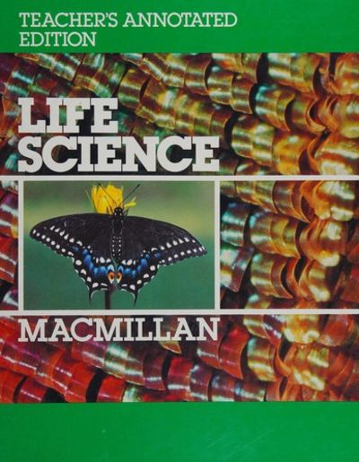 BIBLIO | MACMILLAN LIFE SCIENCE: TEACHER'S ANNOTATED EDITION by Jantzen ...