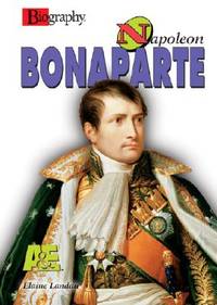 Napoleon Bonaparte (Biography (A & E)) by Landau, Elaine | library ...