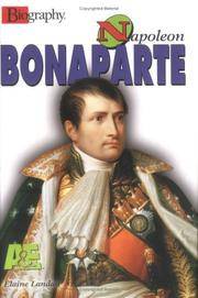 Napoleon Bonaparte (A&E Biography) by Elaine Landau - 2006-03 - from ...