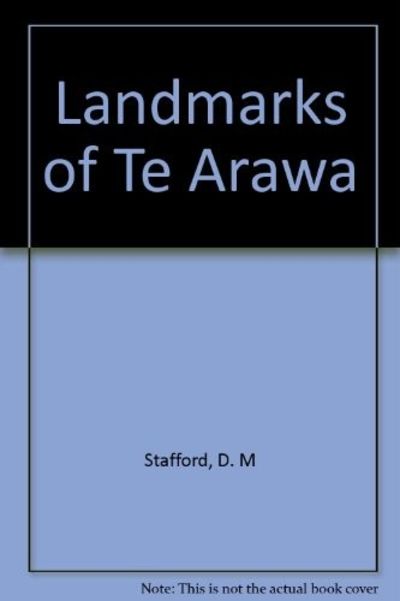 Landmarks Of Te Arawa. Volume 1: Rotorua by Stafford, D. M | Hardcover ...