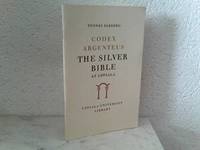 BIBLIO | Codex Argenteus: The Silver Bible At Uppsala by Kleberg ...