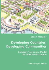 Developing Countries, Developing Communities by Bryan Morales ...