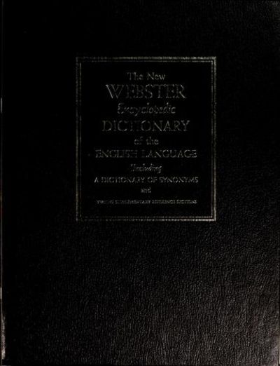 THE NEW WEBSTER ENCYCLOPEDIC DICTIONARY OF THE ENGLISH LANGUAGE. 1980 ...