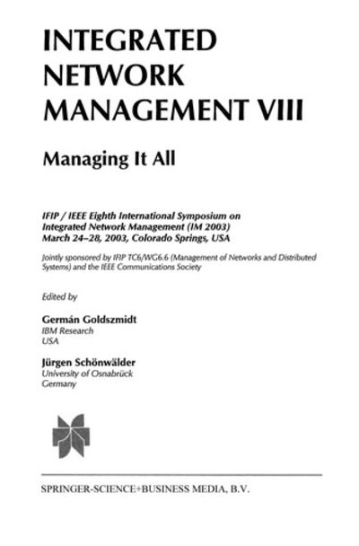 Integrated Network Management VIII: Managing It All (IFIP Advances in ...