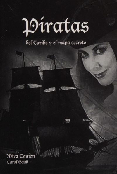 Piratas -del Caribe y el mapa Secreto by Mira Canion Carol Gaab by Mira ...