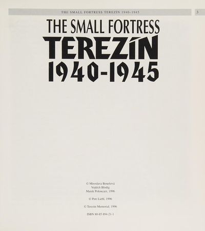 BIBLIO | The small fortress Terezin, 1940-1945 by Benes?ova?, Miroslava ...