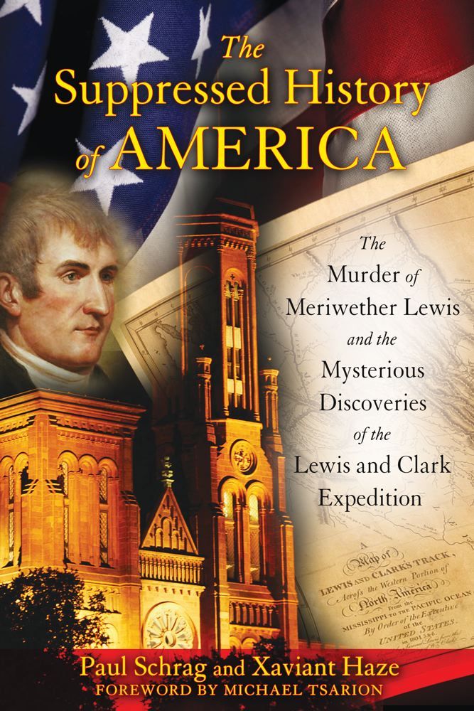 The Suppressed History of America: The Murder of Meriwether Lewis and ...