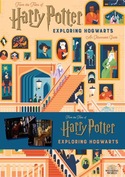 Harry Potter: Exploring Hogwarts: An Illustrated Guide by Revenson, Jody