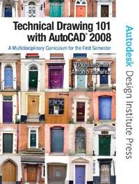 Technical Drawing 101 with AutoCAD: A Multidisciplinary Curriculum for ...