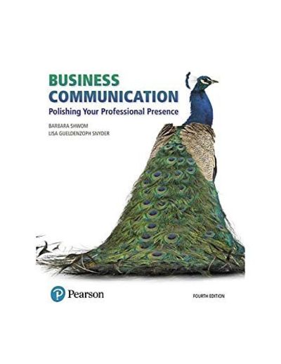Business Communication: Polishing Your Professional Presence by Barbara ...
