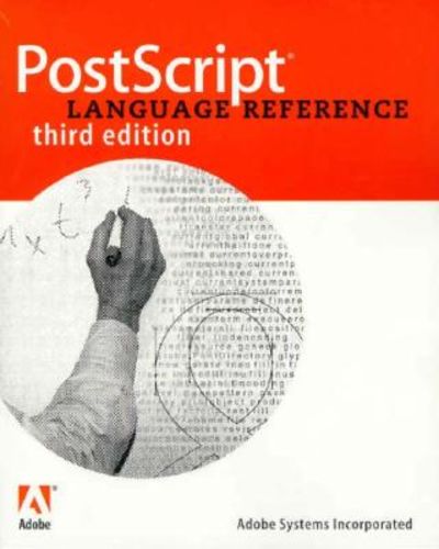 POSTSCRIPT LANGUAGE REFERENCE by ADOBE SYSTEMS INC. STAFF, | Paperback ...