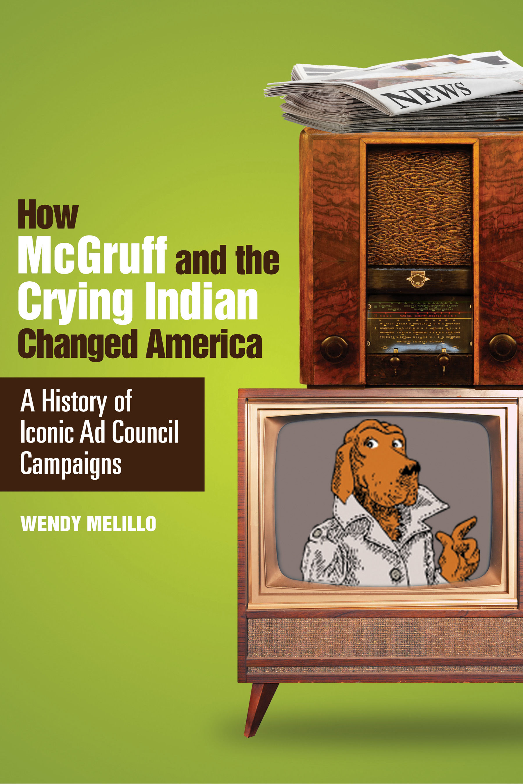 How McGruff and the Crying Indian Changed America: A History of Iconic ...
