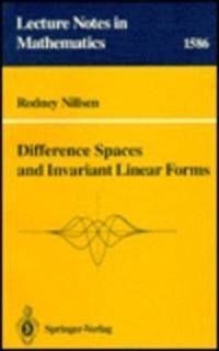Difference Spaces and Invariant Linear Forms by Rodney Nillsen - Paperback - from Cold Books ...