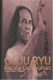 Karate Goju-ryu by The Cat by Yamaguchi Gogen, (tenth dan) - 1966