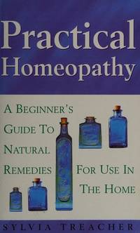 Practical Homeopathy (Mustard Bw Health) by Treacher, Sylvia ...