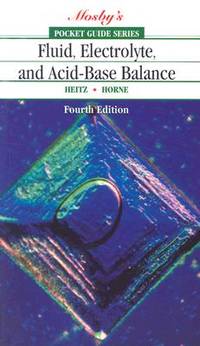 BIBLIO | Pocket Guide to Fluid, Electrolyte, and Acid-Base Balance ...