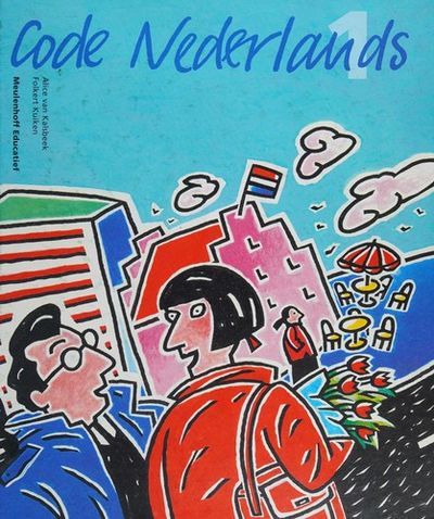 Code Nederlands 1 Tekstboek 1 by Van Kalsbeek, Alice; Kuiken, Folkert ...