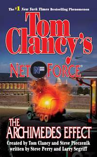 The Archimedes Effect (Tom Clancy's Net Force, Book 10) by Larry ...