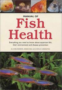 Manual of Fish Health: Everything You Need to Know About Aquarium Fish ...