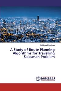A Study of Route Planning Algorithms for Travelling Salesman Problem by ...