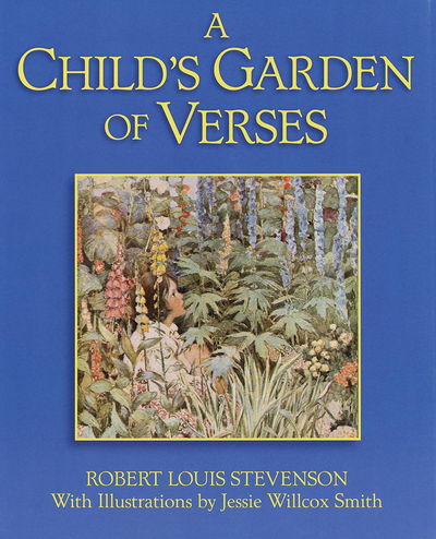 BIBLIO | A Child's Garden of Verses by Robert Louis Stevenson ...