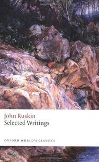 John Ruskin Books - Biography and List of Works - Author of The Works ...