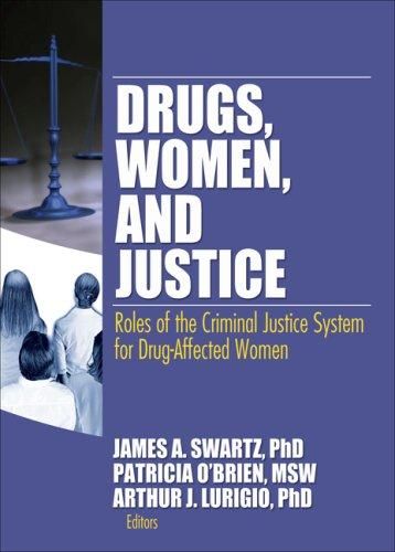 BIBLIO | Drugs, Women, and Justice: Roles of the Criminal Justice ...