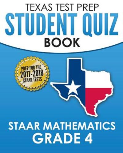 BIBLIO | Texas Test Prep Student Quiz Book Staar Mathematics Grade 4 ...