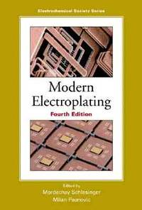 Modern Electroplating, Fourth Edition by Schlesinger | Hardcover ...