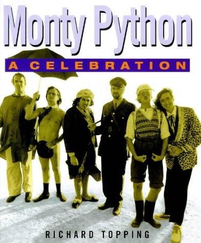 Monty Python: A Celebration by Richard Topping - Hardcover - 1999 ...