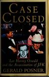 Case Closed: Lee Harvey Oswald and the Assassination of JFK by Gerald ...