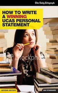 How to Write a Winning UCAS Personal Statement (Daily Telegraph Guide ...