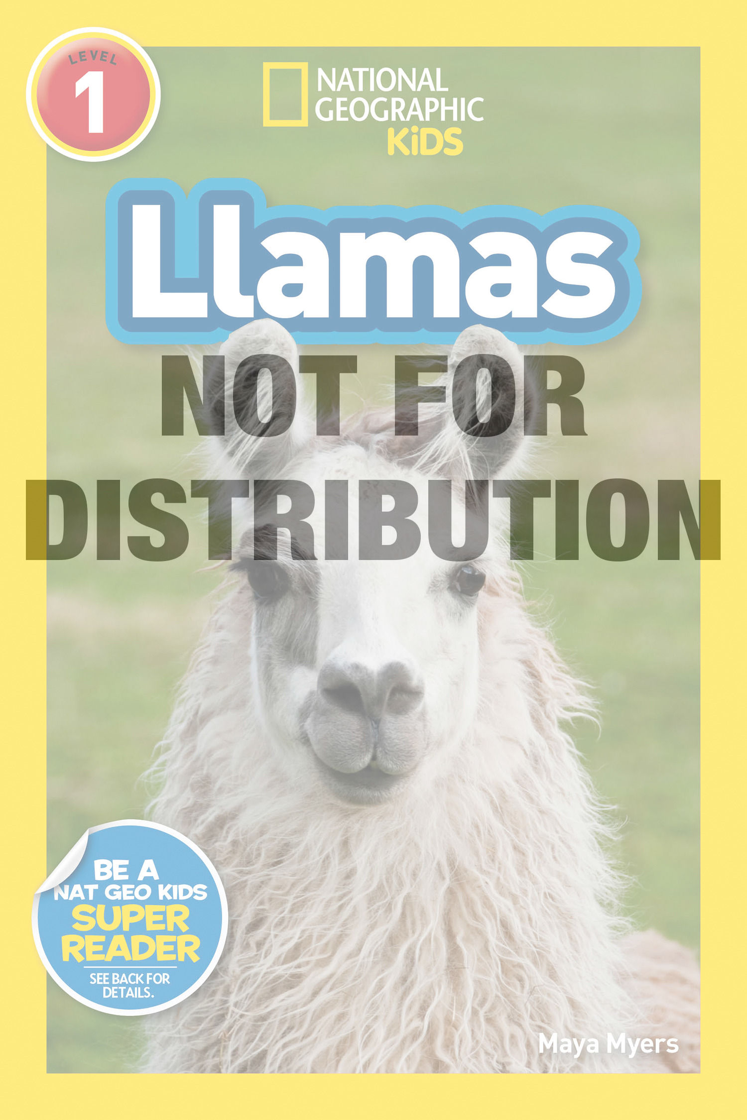 BIBLIO | National Geographic Readers: Llamas (L1) by Maya Myers ...