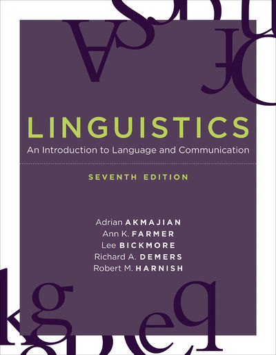 Linguistics, Seventh Edition: An Introduction to Language and ...