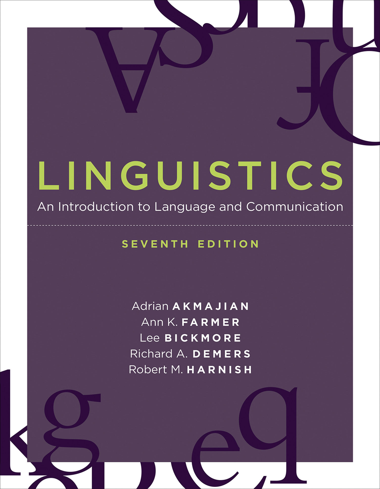 Linguistics, Seventh Edition: An Introduction to Language and ...