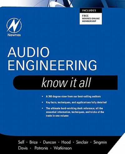 Audio Engineering: Know It All (Volume 1) (Newnes Know It All, Volume 1 ...