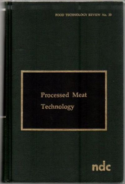 BIBLIO | Processed Meat Technology (Food technology review) by Endel Karmas | unknown | 1976 ...