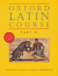 Oxford Latin Course: Student's Book Pt.2 (Oxford Latin Course) by James ...