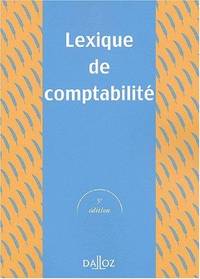 Lexique de comptabilité by Pierre Lassègue et Alexandre Baetche ...