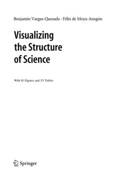 BIBLIO | Visualizing The Structure Of Science by Vargas-Quesada ...