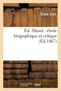 Ed Manet by Zola Emile (3 items) - Biblio