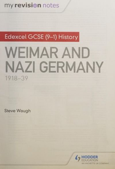 BIBLIO | My Revision Notes: Edexcel GCSE (9-1) History: Weimar and Nazi ...