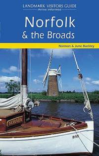 Norfolk and the Broads Landmark Guide (Landmark Visitors Guide) by ...
